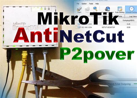 Smart And Powerful Way To Block Netcut Software On Mikrotik