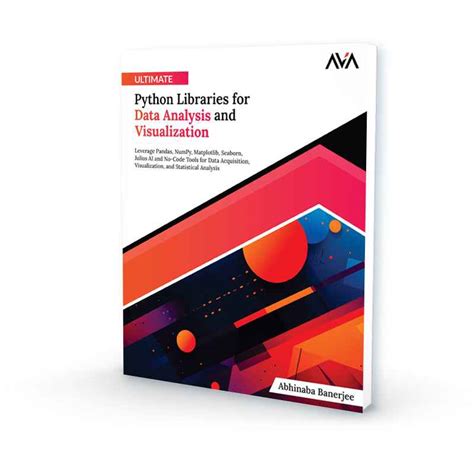 Ultimate Python Libraries For Data Analysis And Visualization Ava