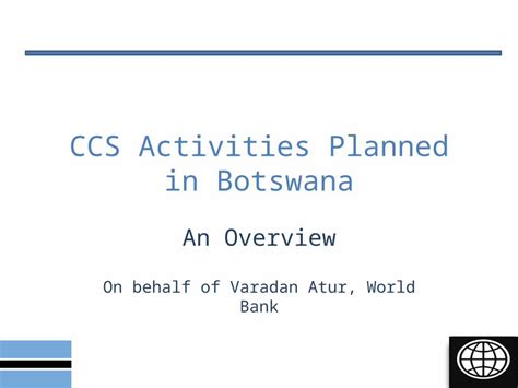 pptx ccs activities planned in botswana an overview on behalf of