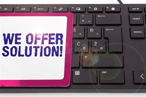 Conceptual Display We Offer Solution Business Approach Give Means Of Solving Problem Or Dealing