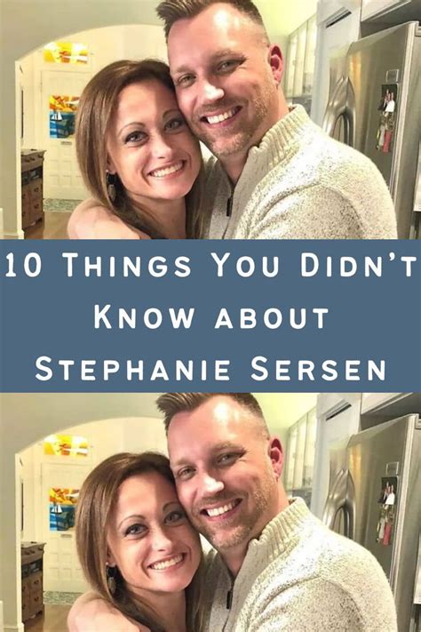 10 Things You Didnt Know About Stephanie Sersen In 2022 Married At