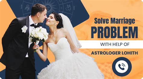 Solve Marriage Problem Astrologer Lohith