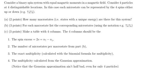 Solved Consider A Binary Spin System With Equal Magnetic