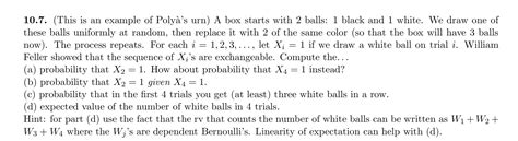 Solved This Is An Example Of Poly As Urn A Box Starts Chegg Com