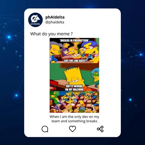 Phaidelta On Linkedin Fridayfun Developermeme Codingmeme Developers Goasmallbusiness