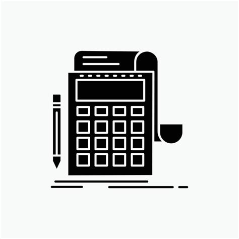 Accounting Audit Banking Calculation Calculator Glyph Icon Vector Isolated Illustration