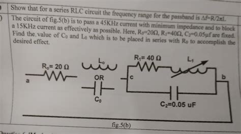 Solved Show That For A Series RLC Circuit The Frequency Chegg Com