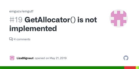 Getallocator Is Not Implemented · Issue 19 · Emgucvemgutf · Github