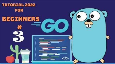 Golang Tutorial 2022 3 Youtube