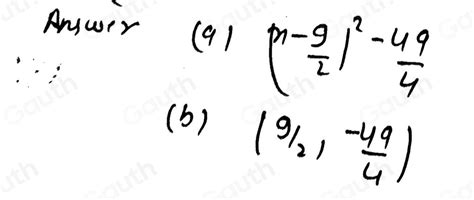 solved write x 2 9x 8 in the form x p 2 q where p and q are