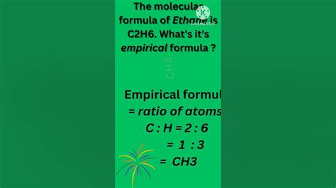 Whats The Empirical Formula Of Ethane Youtube