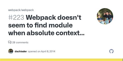 Webpack Doesn T Seem To Find Module When Absolute Context Path Is Not