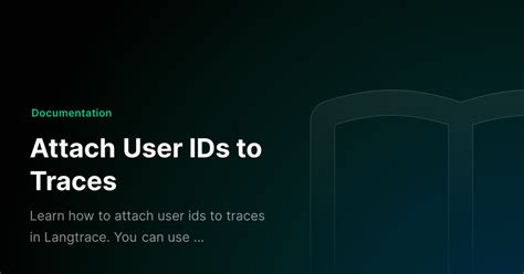 attach user ids to traces langtrace ai docs