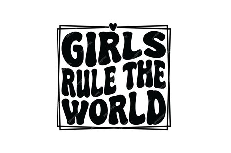 Premium Vector Girls Rule The World