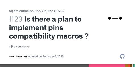 is there a plan to implement pins compatibility macros · issue 23 · rogerclarkmelbourne