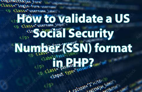How To Validate A Us Social Security Number Ssn Format In Php