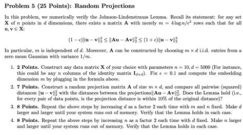 solved problem 5 25 points random projections in this