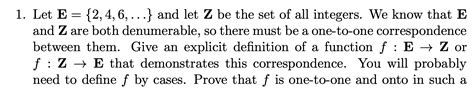 Solved 1 Let E 2 4 6 And Let Z Be The Set Of All Chegg Com