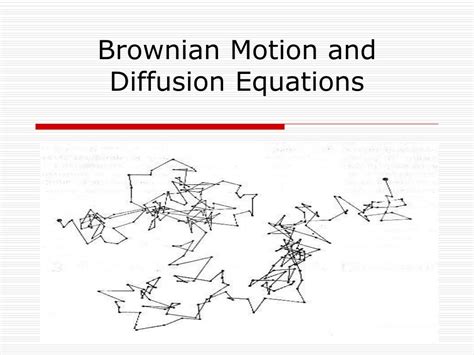Ppt Brownian Motion And Diffusion Equations Powerpoint Presentation Free Download Id294381