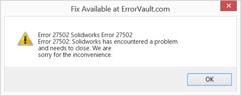 How To Fix Error 27502 Solidworks Error 27502 Error 27502