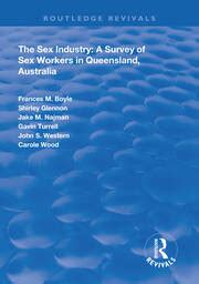 The Sex Industry A Survey Of Sex Workers In Queensland Australia