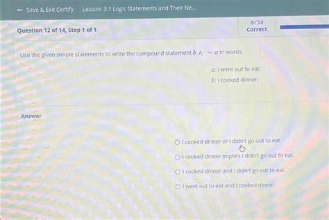 solved larr save and exit certifylesson 3 1 ﻿logic statements