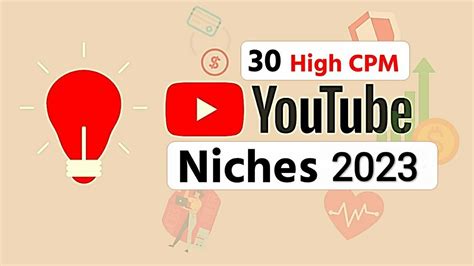 Top 30 Youtube Niches With High Cpm Keywords In 2023 Youtube Youtube