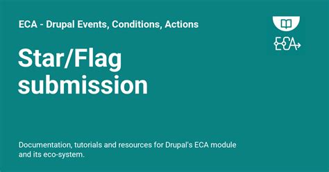 Starflag Submission Eca Drupal Events Conditions Actions