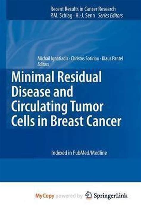 Minimal Residual Disease And Circulating Tumor Cells In Breast Cancer 9783642281617