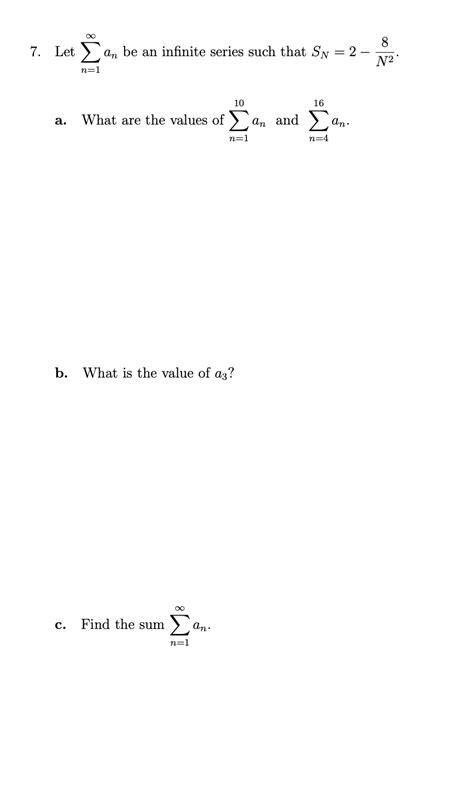 solved 7 let ∑n 1∞an be an infinite series such that