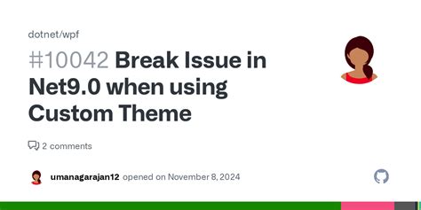 Break Issue In Net90 When Using Custom Theme · Issue 10042 · Dotnet