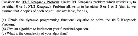 solved consider the 0 1 2 knapsack problem unlike 0 1