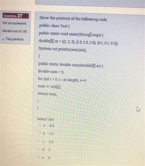 Solved Question 27 Show The Printout Of The Following Code