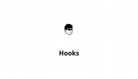 Hooks