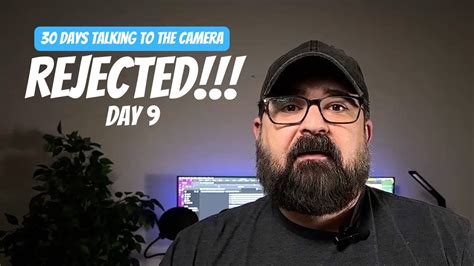 Day9 Rejection 30daychallenge Youtube