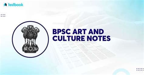 Bpsc Art And Culture Notes Download Pdf To Crack Bpsc Exam