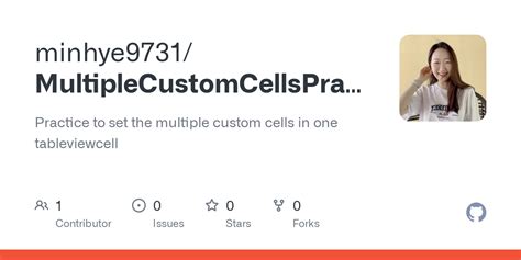 Github Minhye9731multiplecustomcellspractice Practice To Set The Multiple Custom Cells In