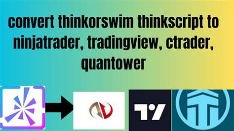 Convert Thinkorswim Thinkscript To Ninjatrader Tradingview Ctrader
