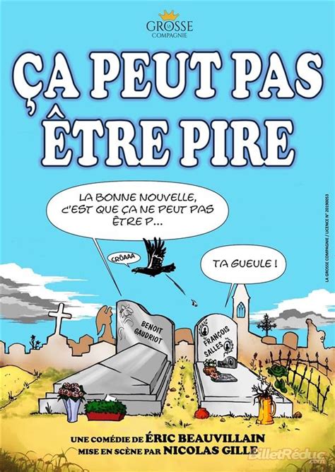 Spectacle A Peut Pas Tre Pire Limoges Dimanche F Vrier