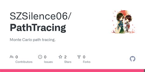 Github Szsilence06pathtracing Monte Carlo Path Tracing