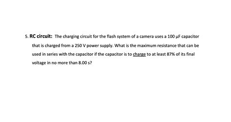 Solved RC Circuit The Charging Circuit For The Flash Chegg Com