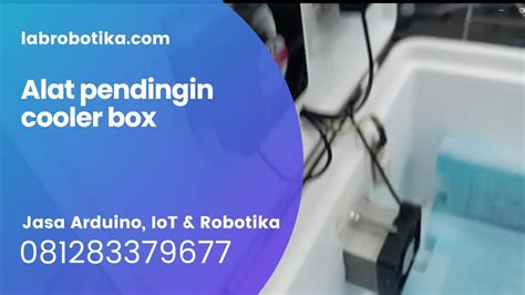 Arduino Alat Pendingin Cooler Box Labrobotika