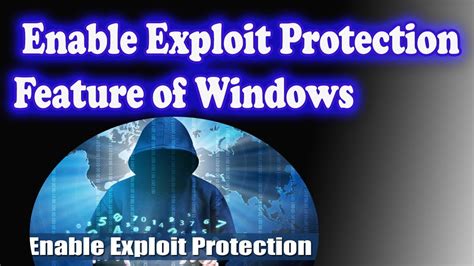 How To Enable Exploit Protection Feature Of Windows 10 Latest Update