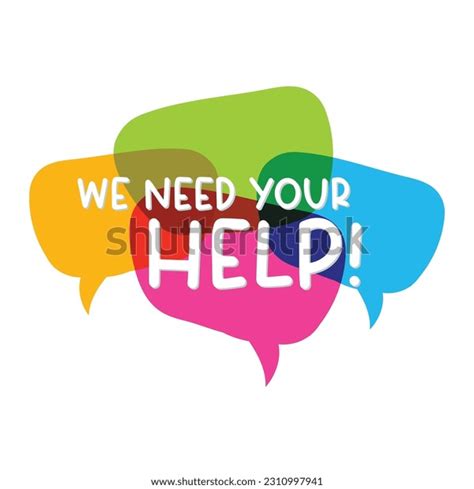 We Need Your Help Over 963 Royalty Free Licensable Stock Illustrations