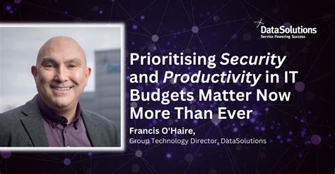 Datasolutions Distribution On Linkedin Prioritising Security And Productivity In It Budgets