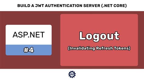 Logout Refresh Token Invalidation Build A Jwt Authentication Server Aspnet Core 4 Youtube