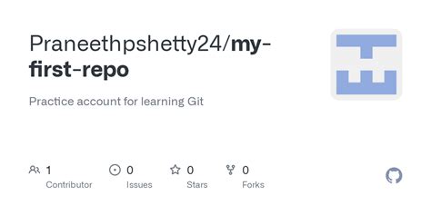 Github Praneethpshetty24my First Repo Practice Account For Learning Git