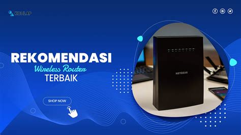 10 Wireless Router Terbaik Untuk Di Rumah Atau Kantor Komlap