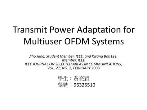 Ppt Transmit Power Adaptation For Multiuser Ofdm Systems Powerpoint Presentation Id 4361886