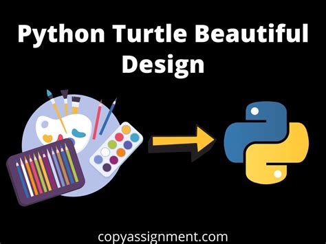 Python Turtle Beautiful Design CopyAssignment